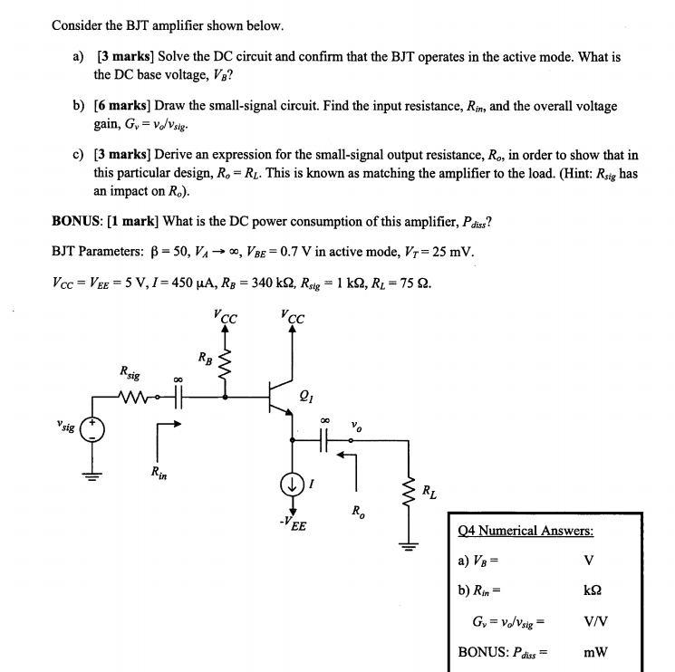 Solved Consider the BJT amplifier shown below. Solve the DC | Chegg.com