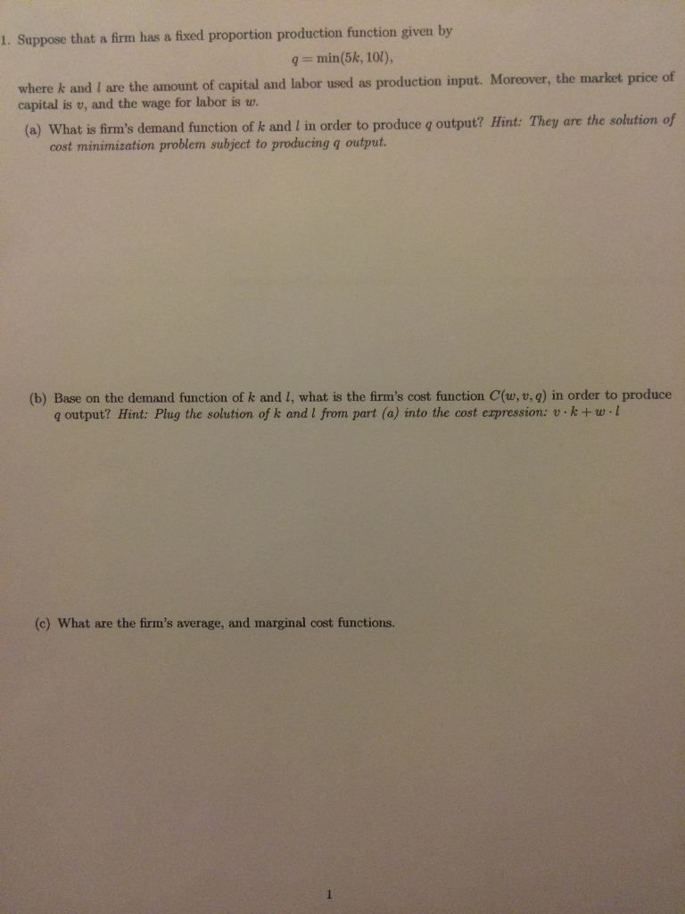 Solved 1. Suppose that a firm has a fixed proportion | Chegg.com