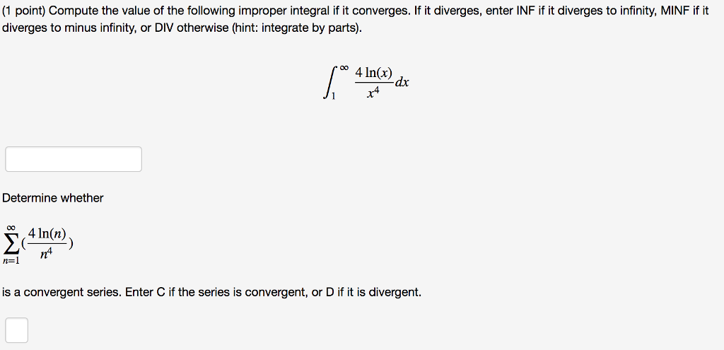 Solved Compute the value of the following improper integral | Chegg.com