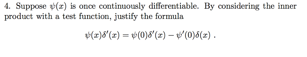 Solved 4 Suppose X Is Once Continuously Differentiable