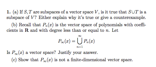 Solved (a) If S, T are subspaces of a vector space V, is it | Chegg.com