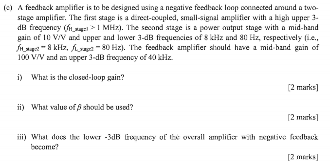 Solved A feedback amplifier is to be designed using a | Chegg.com