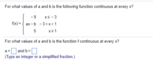 Solved For what values of a and b is the following function | Chegg.com