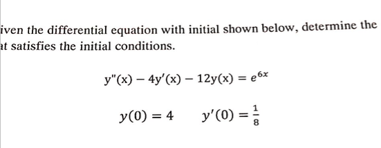 Solved Given the differential equation with initial shown | Chegg.com