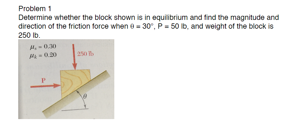 Solved Determine whether the block shown is in equilibrium | Chegg.com