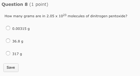 Solved Question 8 (1 point) How many grams are in 2.05 x | Chegg.com
