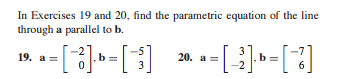 Solved In Exercises 19 and 20, find the parametric equation | Chegg.com