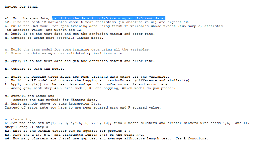 Solved ?This is for my statistics class called data mining. | Chegg.com