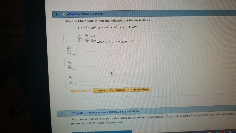 Solved 3 points SCalcCC4 11.5.021 Use the Chain Rule to find | Chegg.com