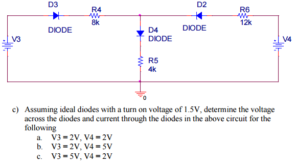 Solved Determine The Voltage Across The Diodes And Current