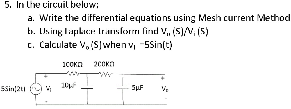 Solved In the circuit below: a. Write the differential | Chegg.com
