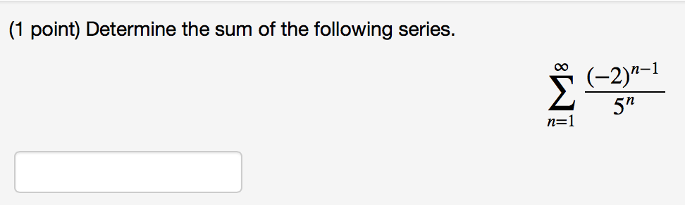 Solved Determine the sum of the following series.summation _ | Chegg.com