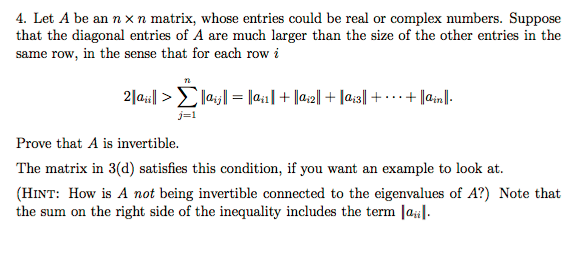 Solved 4. Let A be an n x n matrix, whose entries could be | Chegg.com