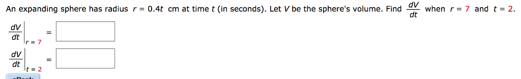 Solved Dv Dt An Expanding Sphere Has Radius R 0 4t Cm At