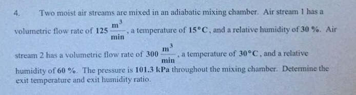 Solved Two moist air streams are mixed in an adiabatic | Chegg.com