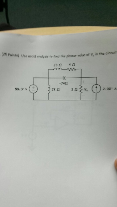 Solved Use nodal analysis to find the phasor value of V_o in | Chegg.com