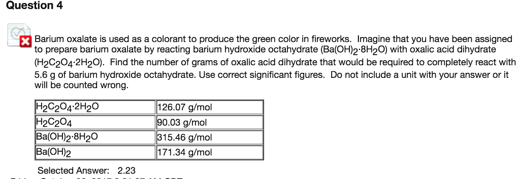 Solved Question 4 Barium oxalate is used as a colorant to | Chegg.com