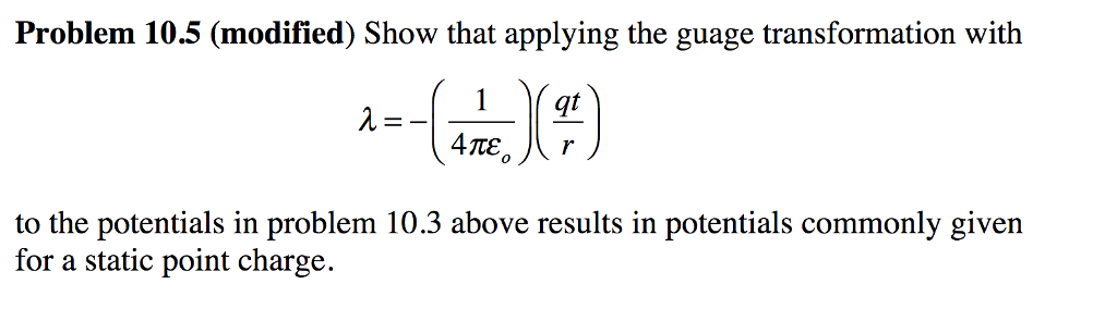 V(r, t) = 0, A(r, t) = -1/4 pi epsilon_0 qt/r^2 r | Chegg.com