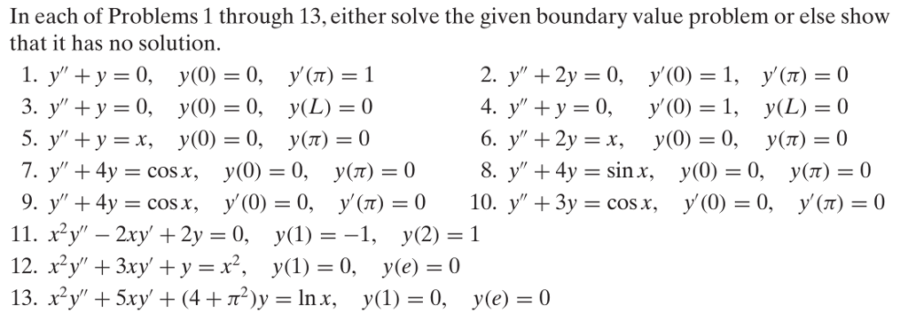 Solved In Each Of Problems 1 Through 13 Either Solve The 
