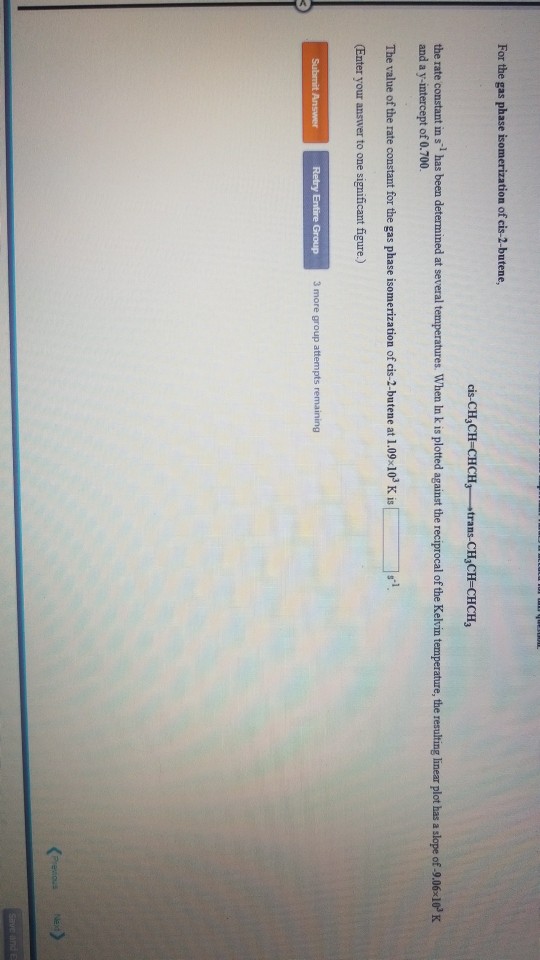 Solved For The Gas Phase Isomerization Of Cis 2 Butene