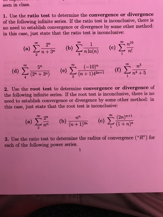 Solved Use the ratio test to determine the convergence or | Chegg.com