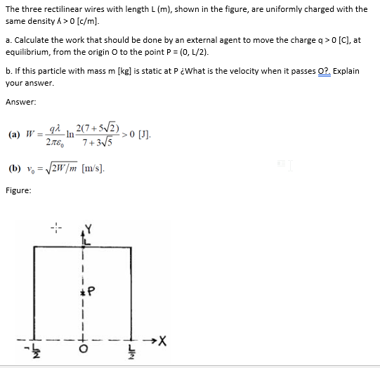 Solved The three rectilinear wires with length L (m), shown | Chegg.com