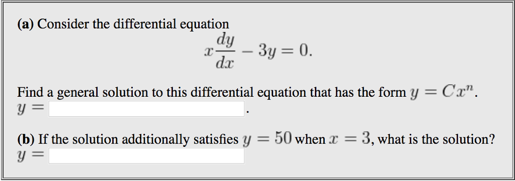 Solved Consider the differential equation x(dy/dx)-3y=0 | Chegg.com