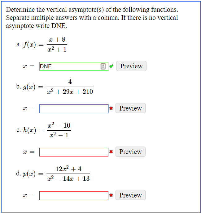 Solved Determine the vertical asymptote(s) of the following | Chegg.com