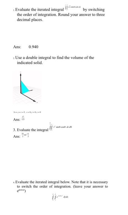 Solved Evaluate the iterated integral by switching the | Chegg.com