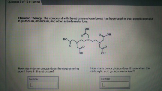 Solved Chelation Therapy The compound with the structure | Chegg.com