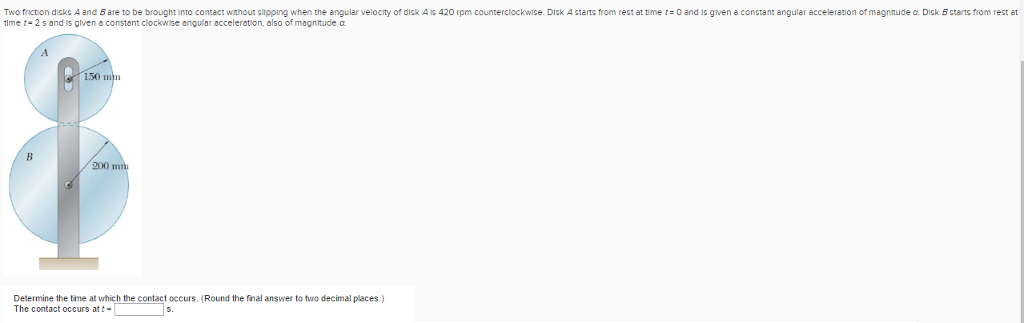Solved Two friction disks A and B are to be brought into | Chegg.com
