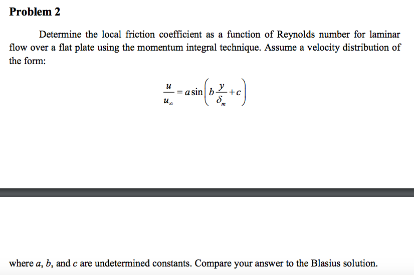 Solved Determine The Local Friction Coefficient As A
