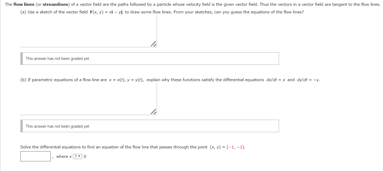Solved The flow lines (or streamlines) of a vector field are | Chegg.com