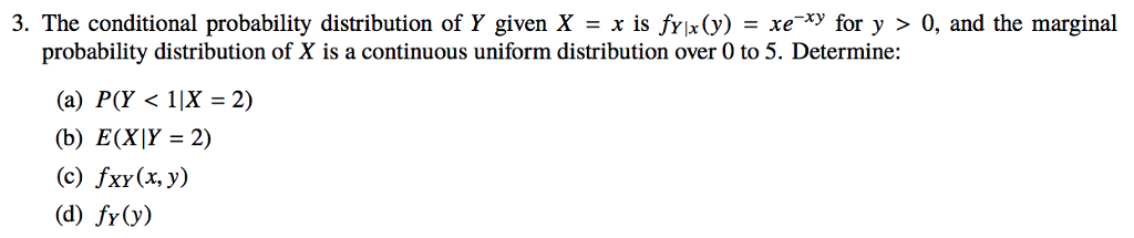 Solved 3. The conditional probability distribution of Y | Chegg.com