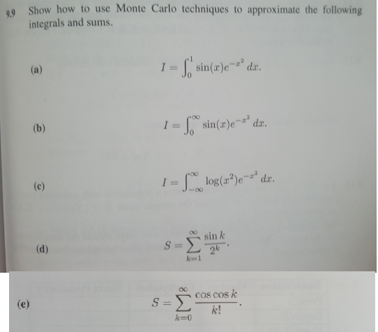 Solved Show how to use Monte Carlo techniques to approximate | Chegg.com