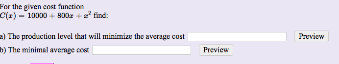 Solved For the given cost function C(x) = 10000 + 800x + | Chegg.com