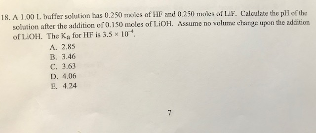 Solved 18. A 1.00 L buffer solution has 0.250 moles of HF | Chegg.com