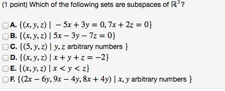 Solved Which of the following sets are subspaces of R^3? A. | Chegg.com