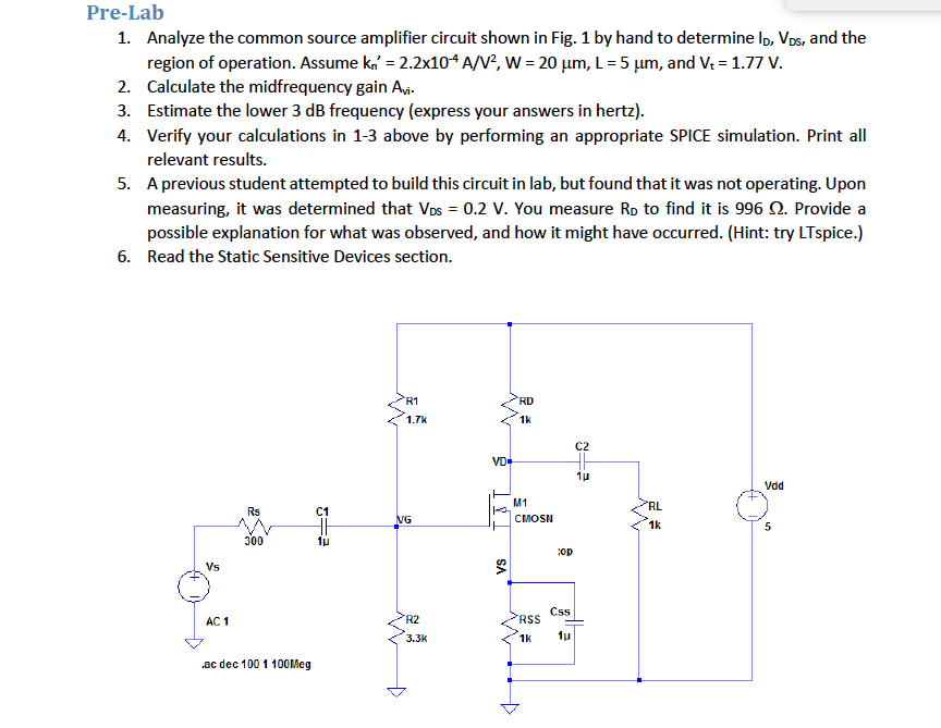 Solved Pre-Lab Analyze the common source amplifier circuit | Chegg.com