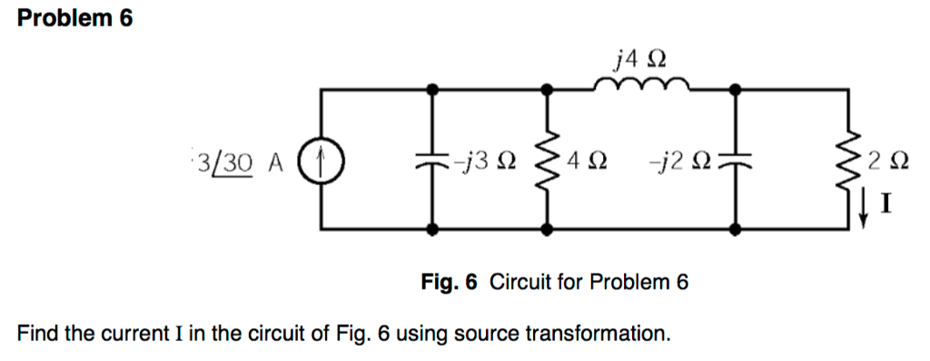 Solved Find the current I in the circuit Fig. 6 using source | Chegg.com