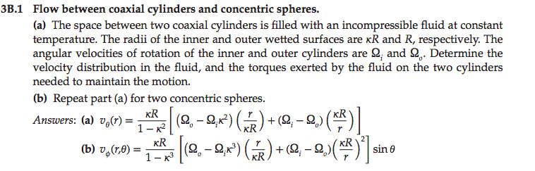 Solved B.1 Flow between coaxial cylinders and concentric | Chegg.com