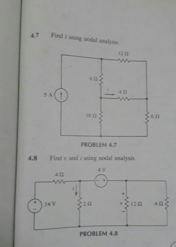 Solved 4.7 Find i using nodal analysis. 12Ω 6Ω 4Ω 5 A 18Ω 6Ω | Chegg.com