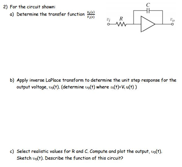 Solved For the circuit shown: a) Determine the transfer | Chegg.com
