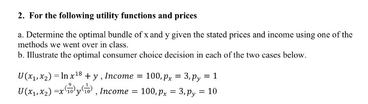 Solved 2. For the following utility functions and prices a. | Chegg.com