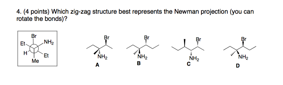 Solved 4. (4 points) Which zig-zag structure best represents | Chegg.com