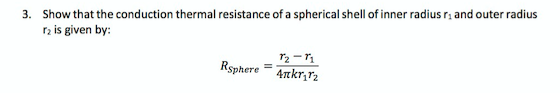 Solved Show that the conduction thermal resistance of a | Chegg.com