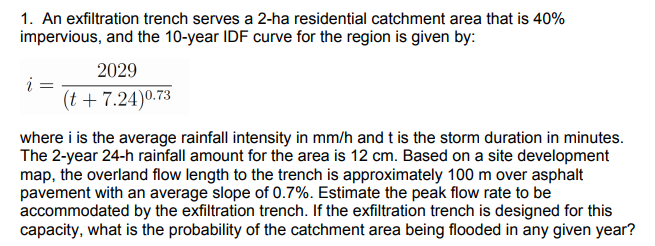 1. An exfiltration trench serves a 2-ha residential | Chegg.com