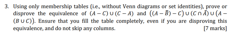 Solved 3. Using only membership tables (i.e., without Venn | Chegg.com