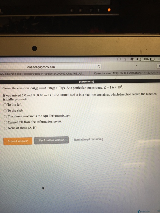 Solved Given the equation 2A(g) 2B(g) + C(g). At a | Chegg.com