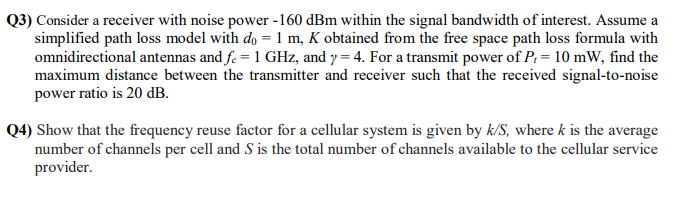 Solved Q3) Consider a receiver with noise power -160 dBm | Chegg.com
